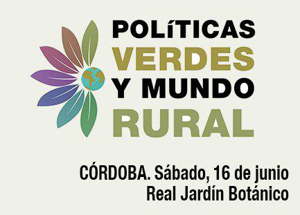 I Jornada de "Políticas verdes y mundo rural" - Ganemos Córdoba